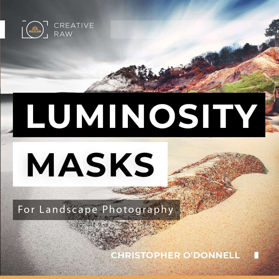 Luminosity Masks for Landscape Photography